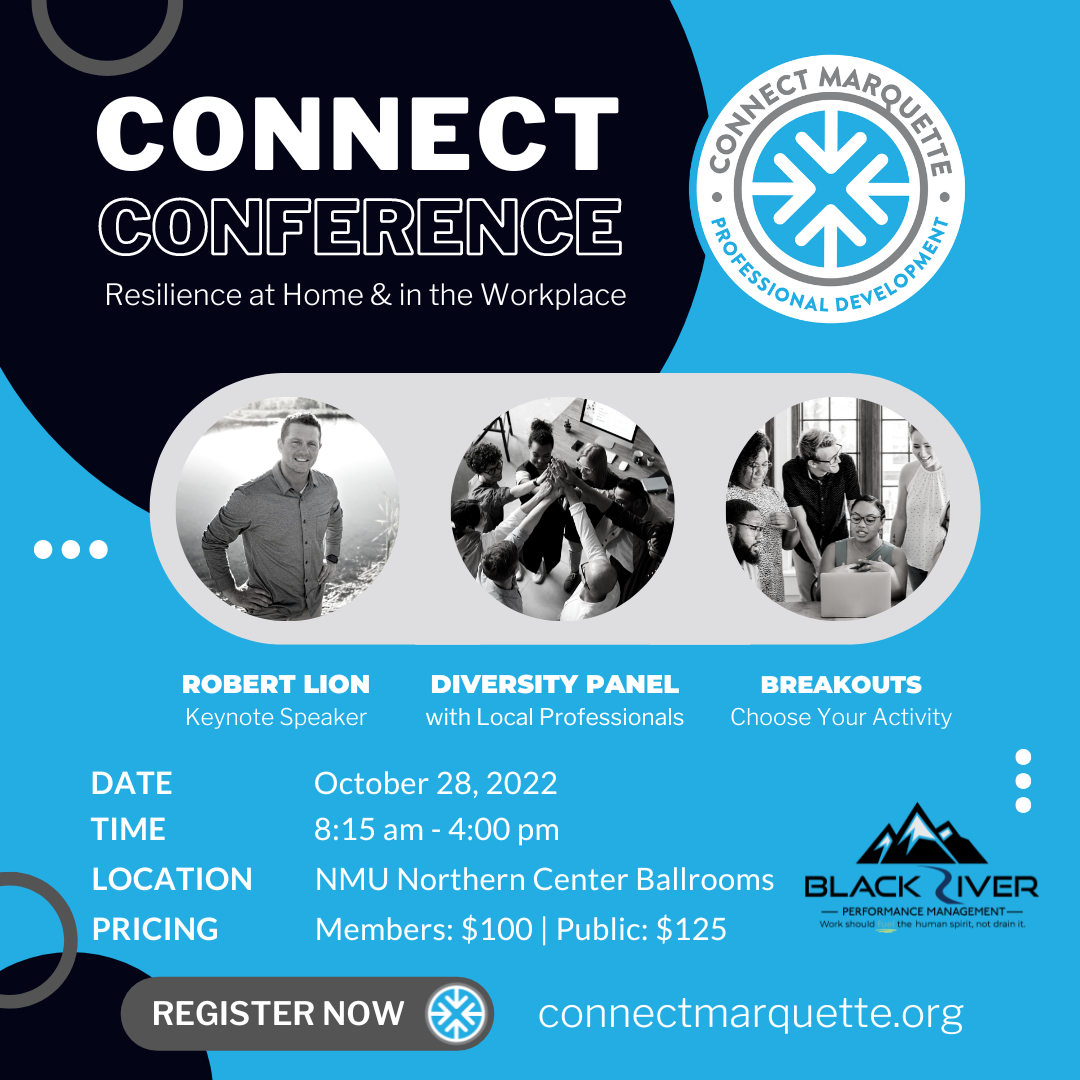 The 2022 Connect Conference Hosted By Connect Marquette is Almost Here ...